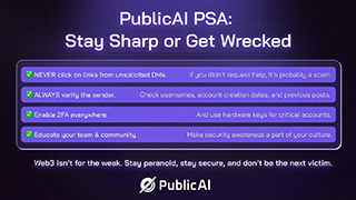 PublicAI PSA: Stay Sharp or Get Wrecked